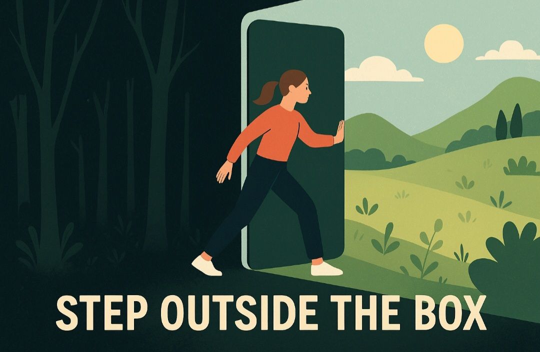 “Step Outside the Box – You’ll Discover a Wider World…!” – avatibhavati.com